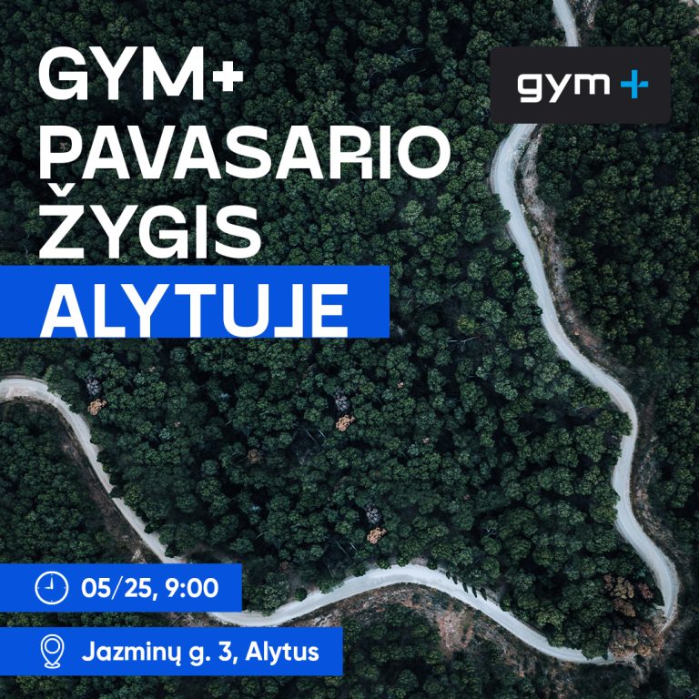 ŽYGIS ALYTUJE - Gym+